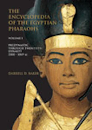 The Encyclopedia of the Egyptian Pharaohs - Oxbow Books