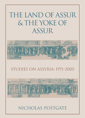The Land of Assur and the Yoke of Assur - Oxbow Books