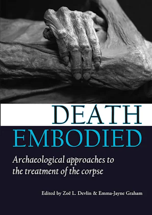 Death Embodied - Oxbow Books