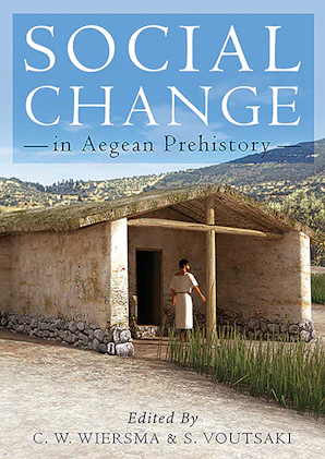 Social Change in Aegean Prehistory - Oxbow Books