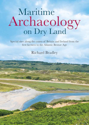 Maritime Archaeology on Dry Land - Oxbow Books