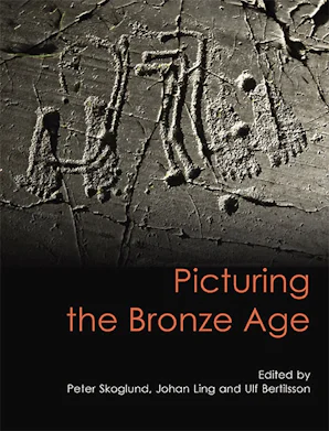 Picturing the Bronze Age - Oxbow Books