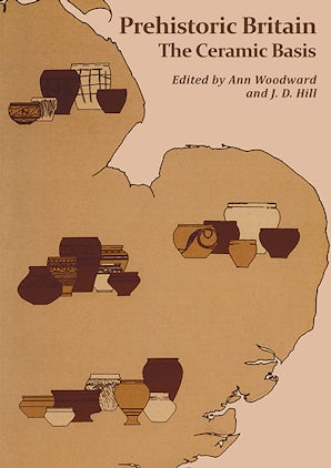 Prehistoric Britain - Oxbow Books