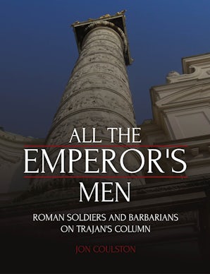 All the Emperor's Men - Oxbow Books