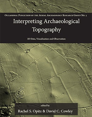 Interpreting Archaeological Topography - Oxbow Books