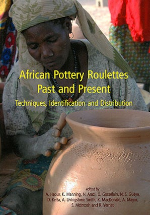 African Pottery Roulettes Past and Present - Oxbow Books