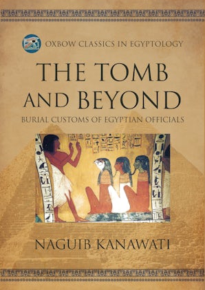 The Tomb and Beyond - Oxbow Books